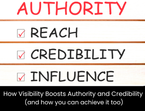 How Visibility Boosts Authority and Credibility (and how you can ...